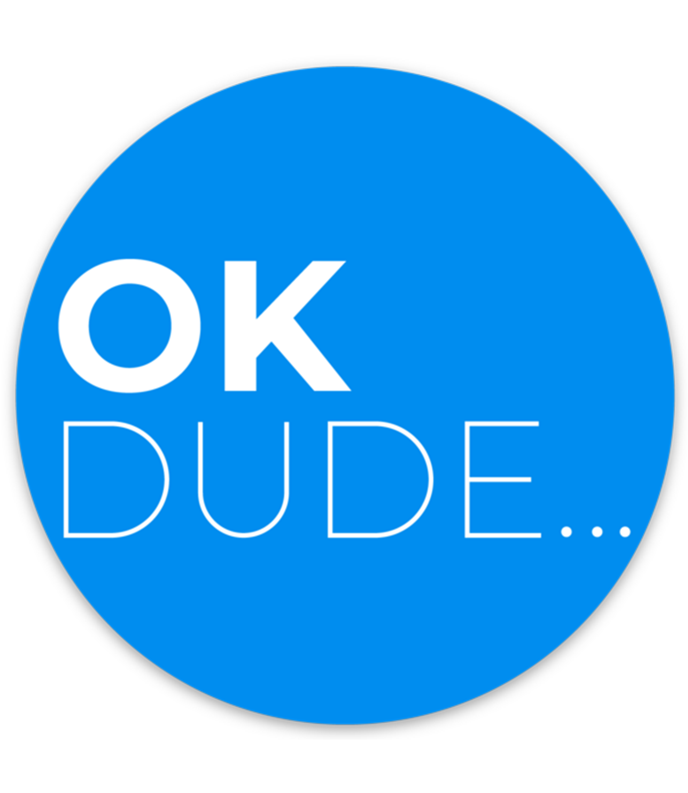 Ok Dude Decal – Team Zuby Shop
